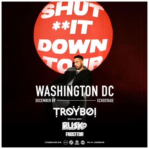 Troyboi Shut It Down Tour Echostage