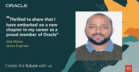 Alok Mishra On Linkedin Newbeginnings Weareoraclecss Oracle