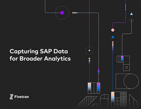 Capturing Sap Data For Broader Analytics