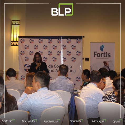 Blp Legal On Linkedin Blp Fortis And Amcham Honduras Recently Held