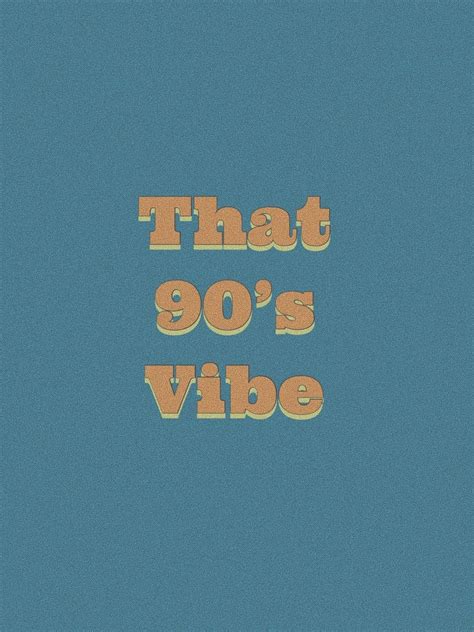 90s Vintage Retro Aesthetic Wallpaper Quotes