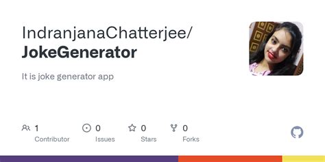 GitHub IndranjanaChatterjee JokeGenerator It Is Joke Generator App