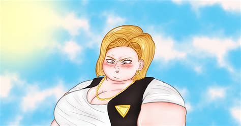 Feederism Fat Android 18 Emey Comicsのイラスト Pixiv