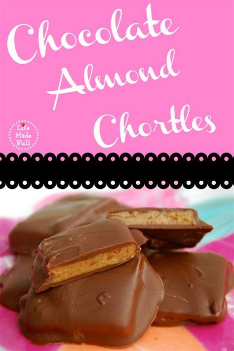 Chocolate Almond Chortles Life Made Full Sweet Treats Recipes