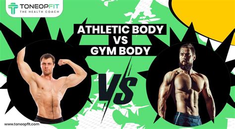 Athletic Body Vs Gym Body 7 Differences And Fitness Toneop Fit