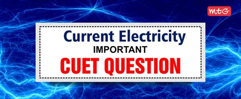 Current Electricity Class 12 Cuet Questions And Answers Mtg Learning