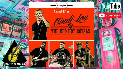 Cindi Lou And The Red Hot Royals Debut Ep 2018 Youtube