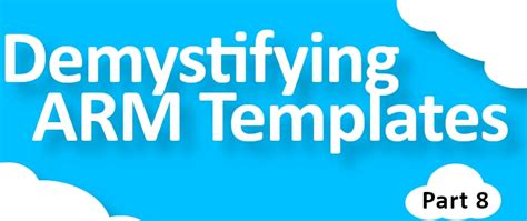 Demystifying ARM Templates Linked And Nested Templates DEV Community