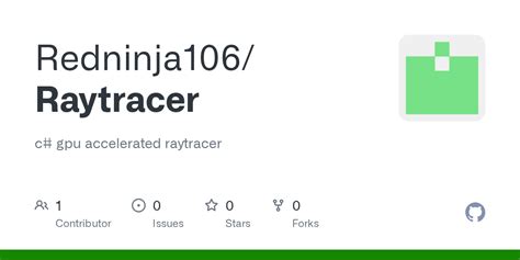 Github Redninja106raytracer C Gpu Accelerated Raytracer