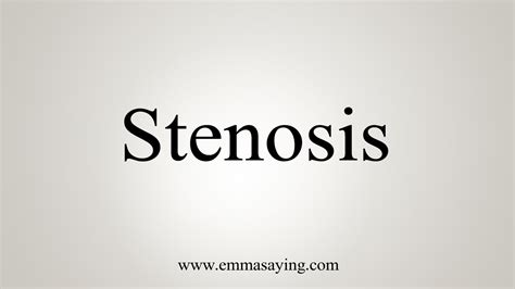 How To Say Stenosis Youtube