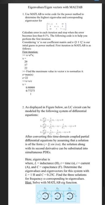 Solved Eigenvalues Eigen Vectors With MALTAB Use MATLAB Chegg