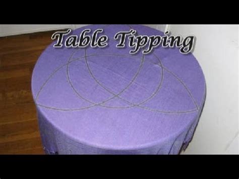 An Authentic Table Tipping Youtube