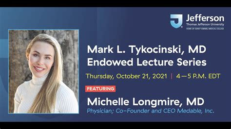 Mark L Tykocinski Endowed Lecture 2021 Feat Michelle Longmire Of Medable Inc Youtube