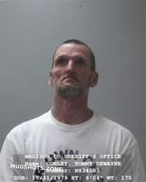 Tommy Dewayne Conley 09 19 2022 Madison County Mugshots Zone
