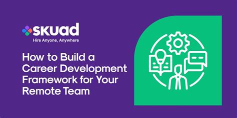 How To Build A Career Development Framework For Your Remote Team