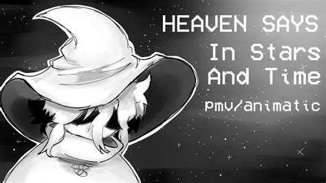 In Stars And Time Animationpmv Heaven Says Youtube