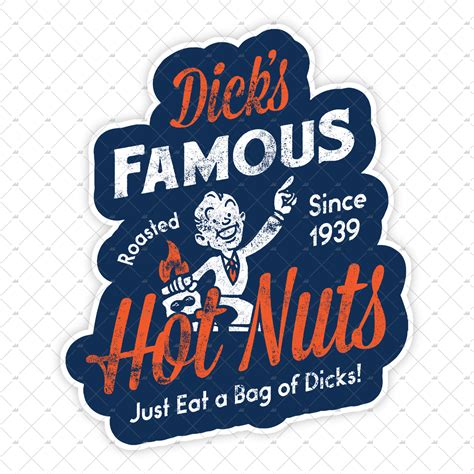 Dicks Hot Nuts Sticker M00nshot