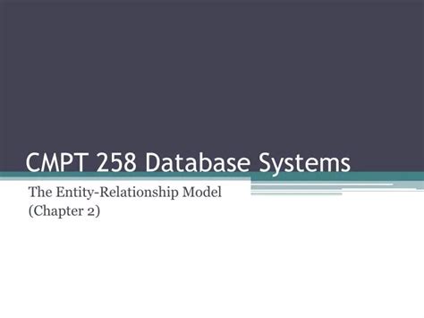 ppt cmpt 258 database systems powerpoint presentation free download