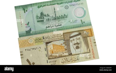 Uae And Ksa New 10 Dirham And Riyal Bank Notes Isolated On White