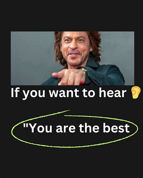 Nancy Queen On Linkedin The Famous Actor Shahrukh Khan Always Says