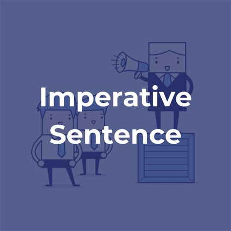 Mengenal Imperative Sentence Dan Contohnya Transfer Akademi