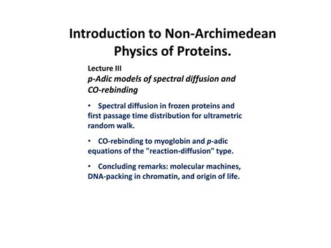 ppt lecture iii p adic models of spectral diffusion and co rebinding