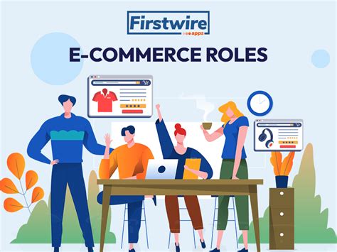 E Commerce Roles Firstwire Blog