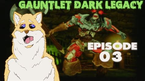 Gauntlet Dark Legacy Episode 3 Lich Boss Fight Youtube