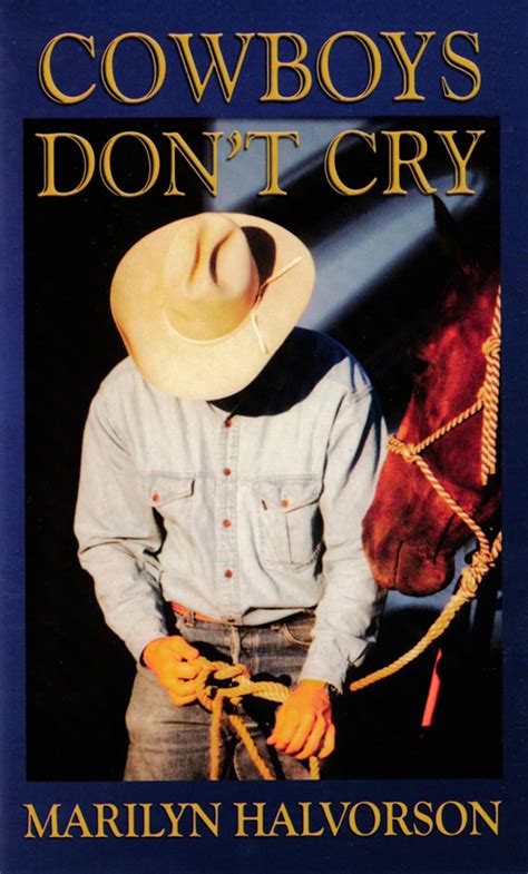 Cowboys Dont Cry Halvorson Marilyn 8601400633724 Books Amazonca