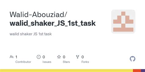 Github Walid Abouziadwalidshakerjs1sttask Walid Shaker Js 1st Task