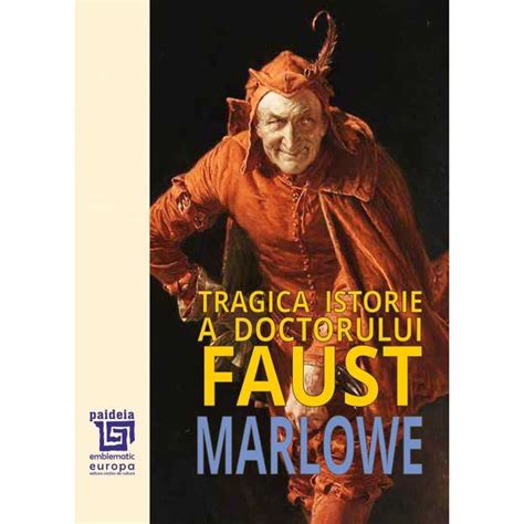 Tragica Istorie A Doctorului Faust The Tragical History Of Doctor