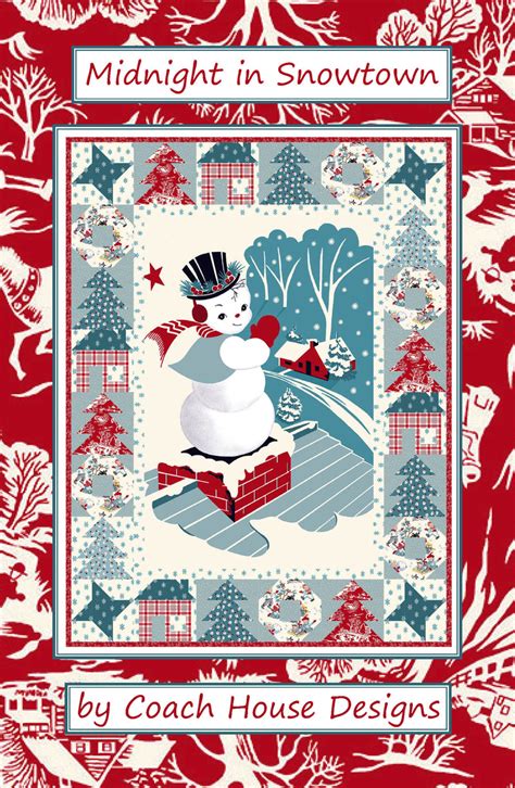 Midnight In Snowtown Quilt Pattern Coach House Designs Us