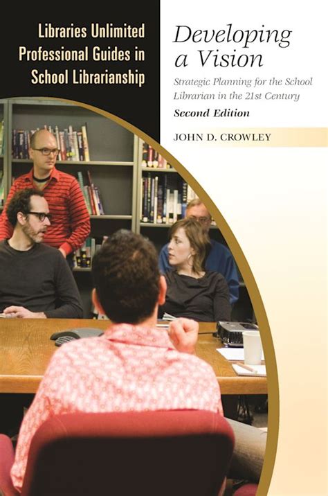 Developing A Vision Strategic Planning For The School Librarian In The