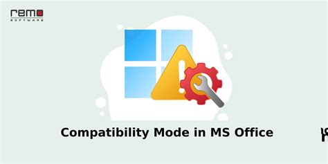 What Does ‘compatibility Mode In Ms Office Mean