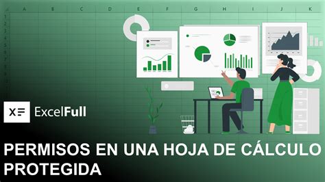 Permisos En Una Hoja De CÁlculo Protegida