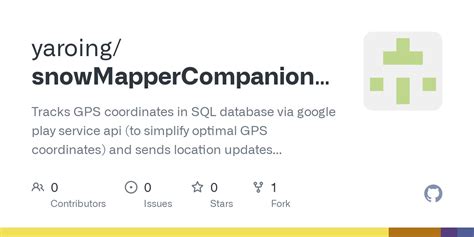 GitHub Yaroing SnowMapperCompanionApp Tracks GPS Coordinates In SQL Database Via Google Play