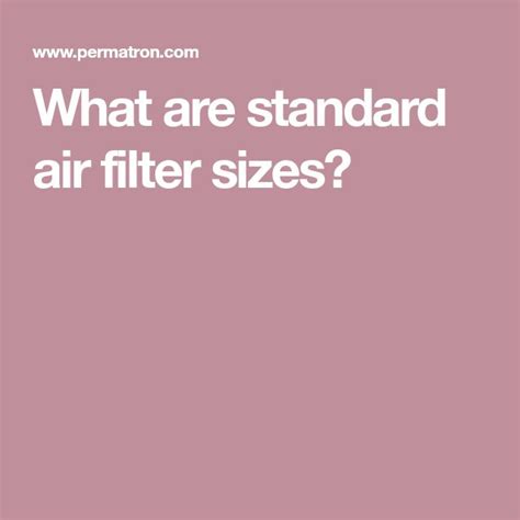 Standard Air Filter Sizes Guide