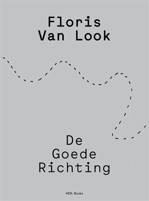 Floris Van Look De Goede Richting Herman Brusselmans Lauren Wiggers Boek 9789493387706