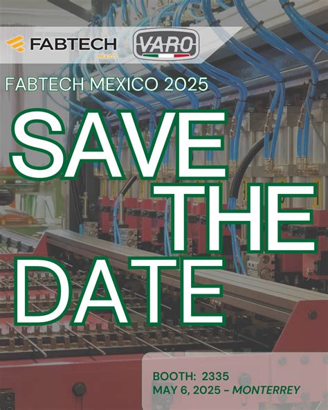 Save The Date Varo At Fabtech Mexico 2025 Varo