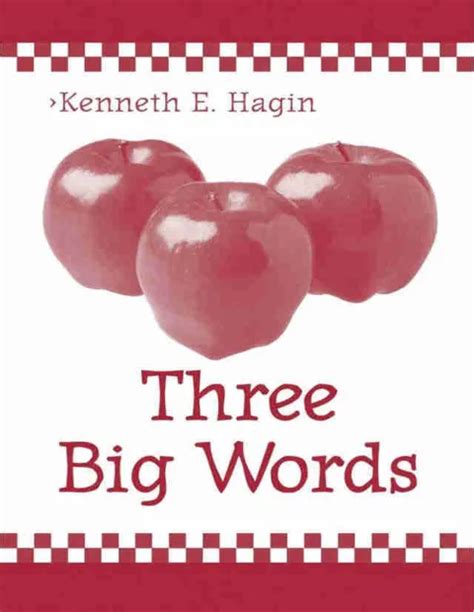 Three Big Words By Kenneth E Hagin Free Pdf Download