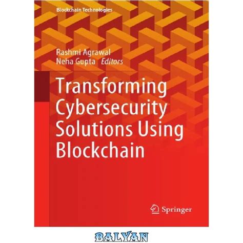 خرید و قیمت دانلود کتاب Transforming Cybersecurity Solutions Using