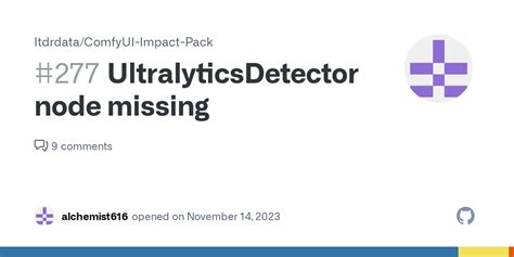 Ultralyticsdetectorprovider Node Missing · Issue 277 · Ltdrdatacomfyui Impact Pack · Github