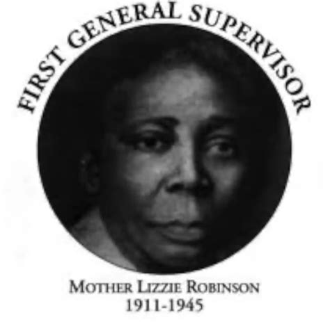 Supervisor Lizzie Robinson Holmans World ® Robinson Supervisor Cogic