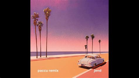 Jend Easy To Love Paccu Remix Youtube