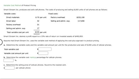 Solved Variable Cost Method Of Product Pricing Smart Stream Chegg Com
