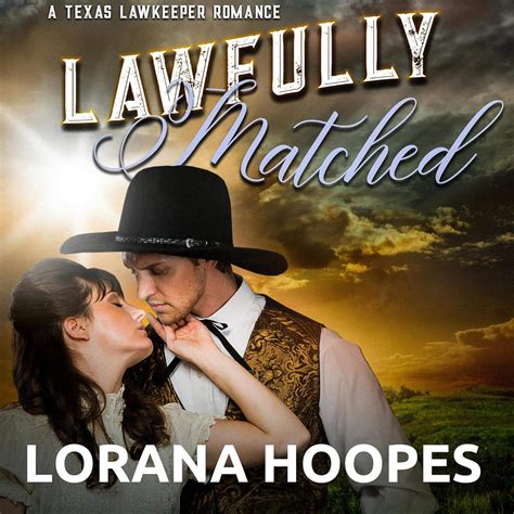 Lawfully Matched A Texas Sheriff Lawkeeper Romance Edición Audio