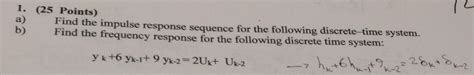 Solved Points A Find The Impulse Response Sequence Chegg