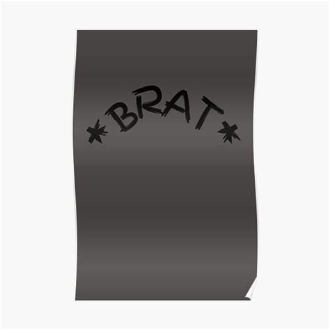 Brat Abdl Design T Shirt Premium Matte Vertical Poster 8 X 10 Sold