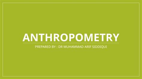 Ppt 3 Anthropometrypptxxxxxxxxxxxxxxxxxx Ppt