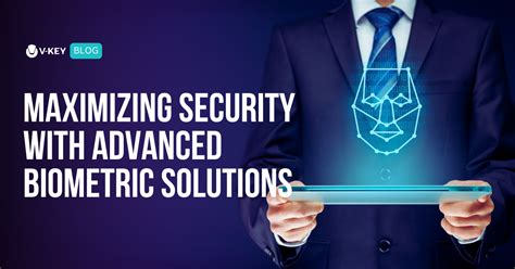 Biometric Authentication Solutions Secure Identity Verification V